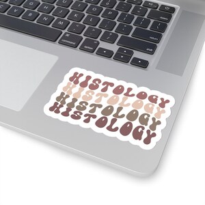 Histology Histologist Graduation Sticker, Gifts, Kiss Cut, for Laptop ...