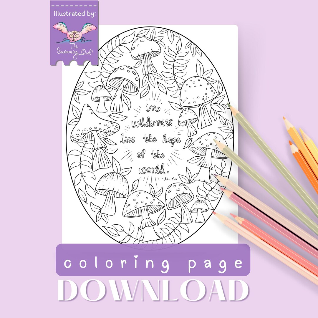 Mushroom Coloring Page | John Muir Wilderness Quote Printable Adult ...