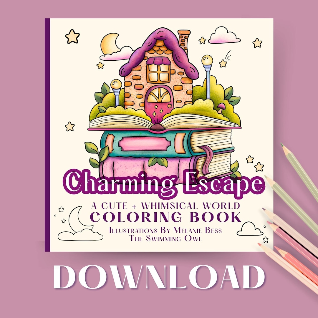 Charming Escape Coloring Book DOWNLOAD - Cute + Whimsical Coloring ...