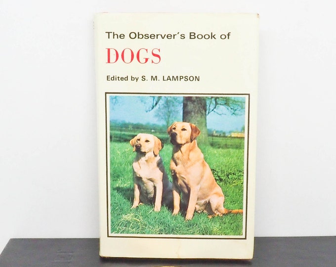 The Observer's Book of Dogs - SM Lampson - 1974 - Vintage Pet Guidebook ...