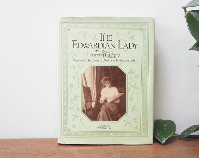 1980 the Edwardian Lady - the Story of Edith Holden - Hardcover Book ...