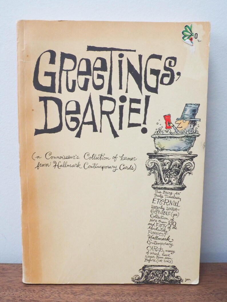 Greetings, Dearie! A Connoisseur's Collection of Humor From Hallmark ...