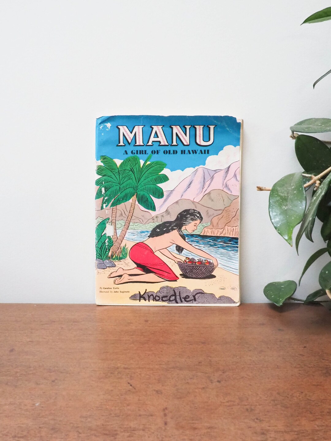 Vtg Manu A Girl of Old Hawaii - Caroline Curtis - 1960 - Hawaiian ...