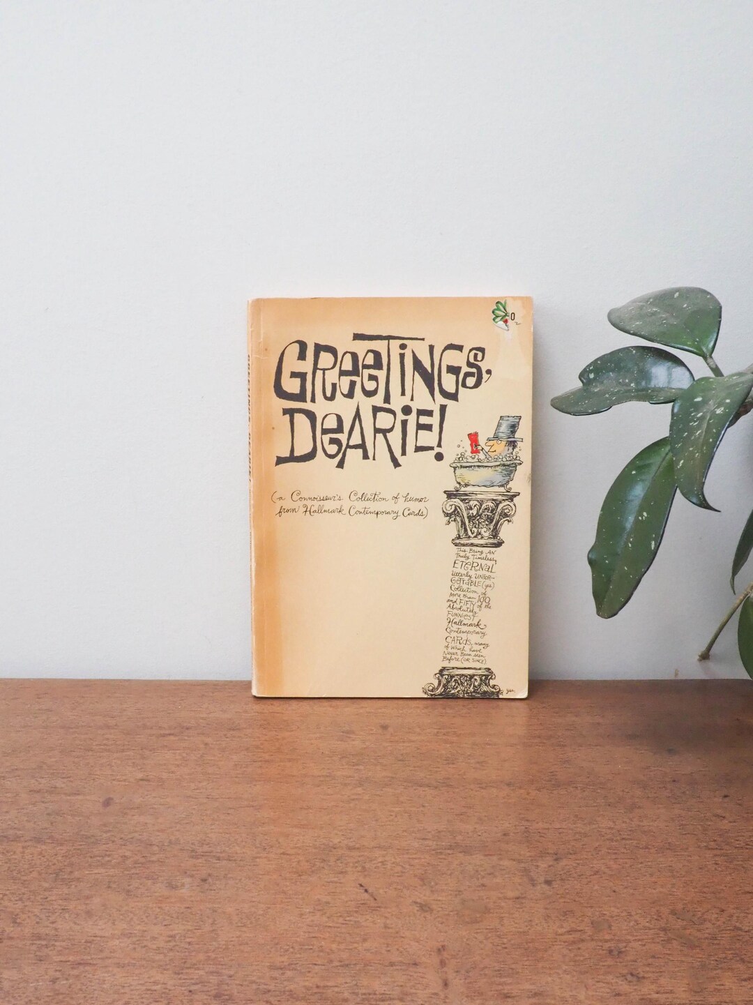 Greetings, Dearie! A Connoisseur's Collection of Humor From Hallmark ...