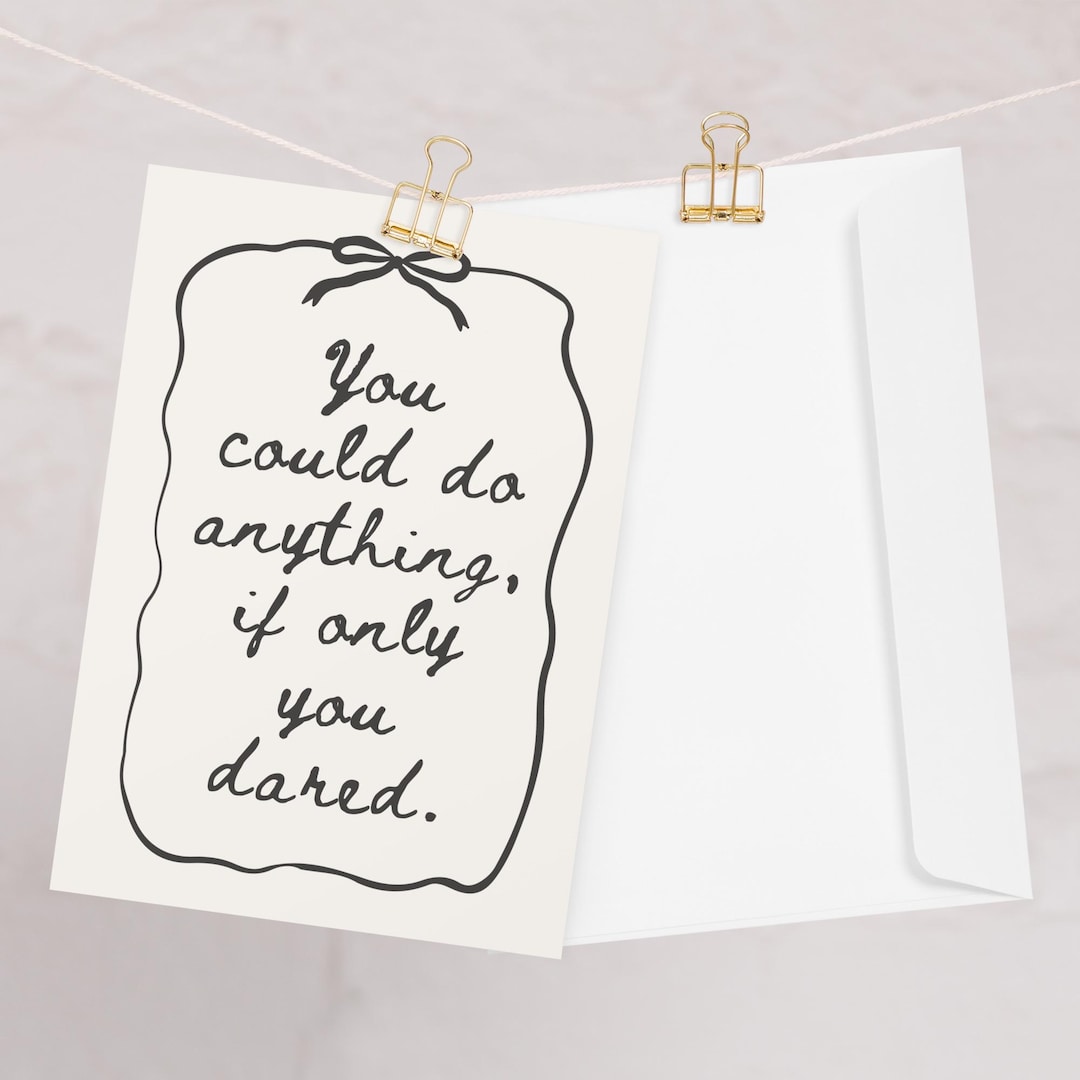 You Could Do Anything If Only You Dared Card – ACOTAR Quote Greeting ...