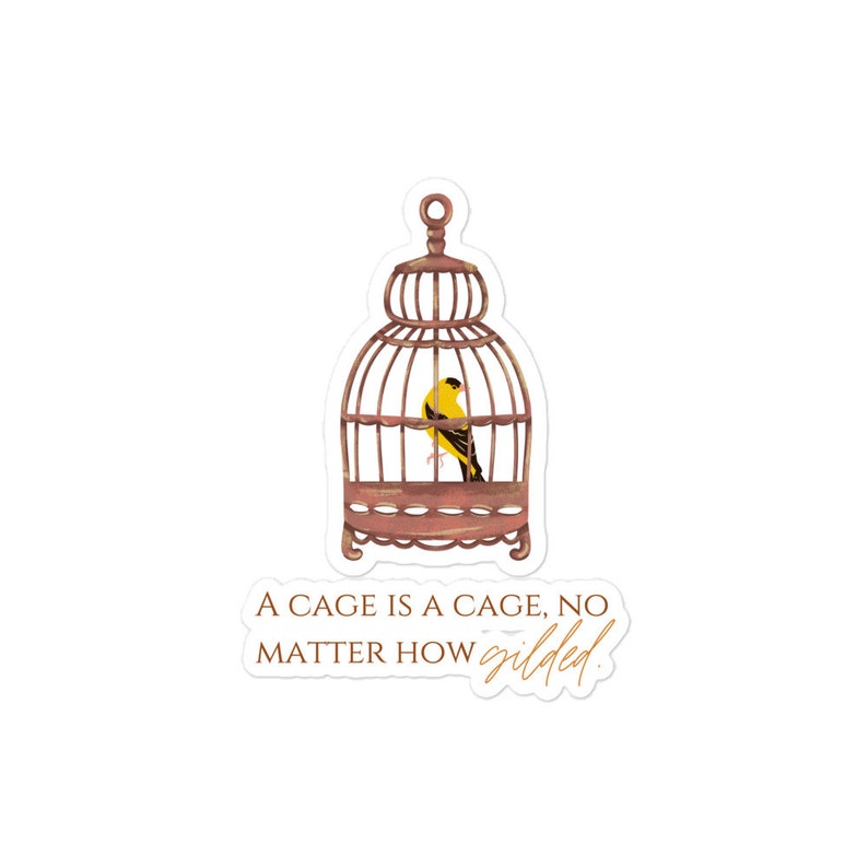 The Plated Prisoner Series : a Cage is a Cage No Matter How Gilded ...