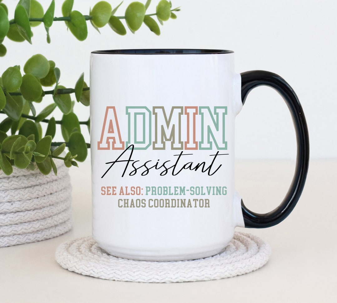 Admin Assistant Mug, Work Mug Funny Administrative Assistant Gifts for ...