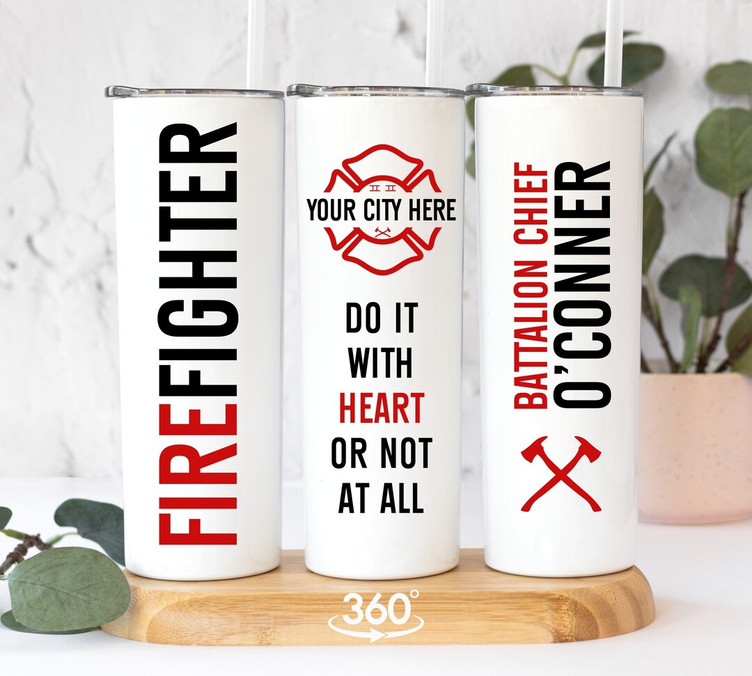 Firefighter Tumbler Cup, EMT Firefighter Gift for Men or Women, Custom ...