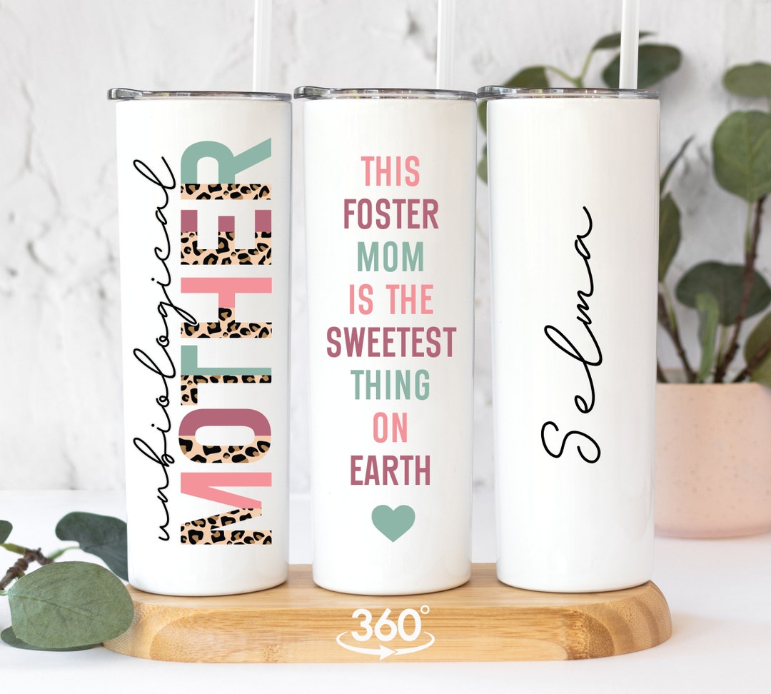 Foster Mom Gift for Unbiological Mother, Foster Mom Tumbler for Foster ...