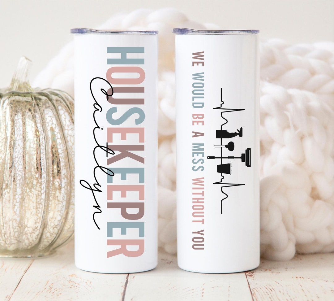 Housekeeper Mug, Housekeeper Tumbler Cup, Cleaning Lady Gift, Thank You ...