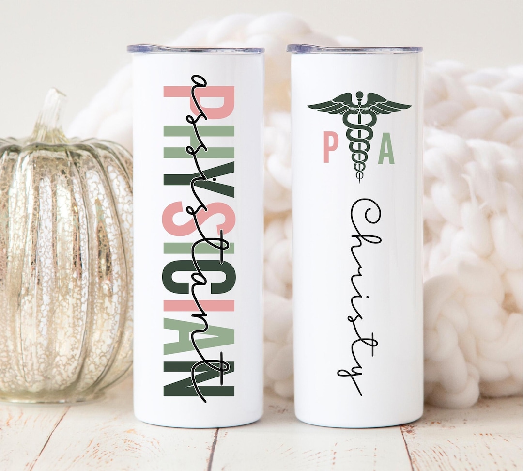 Personalized Physicians Assistant Tumbler Cup, PA Tumbler, Physician ...