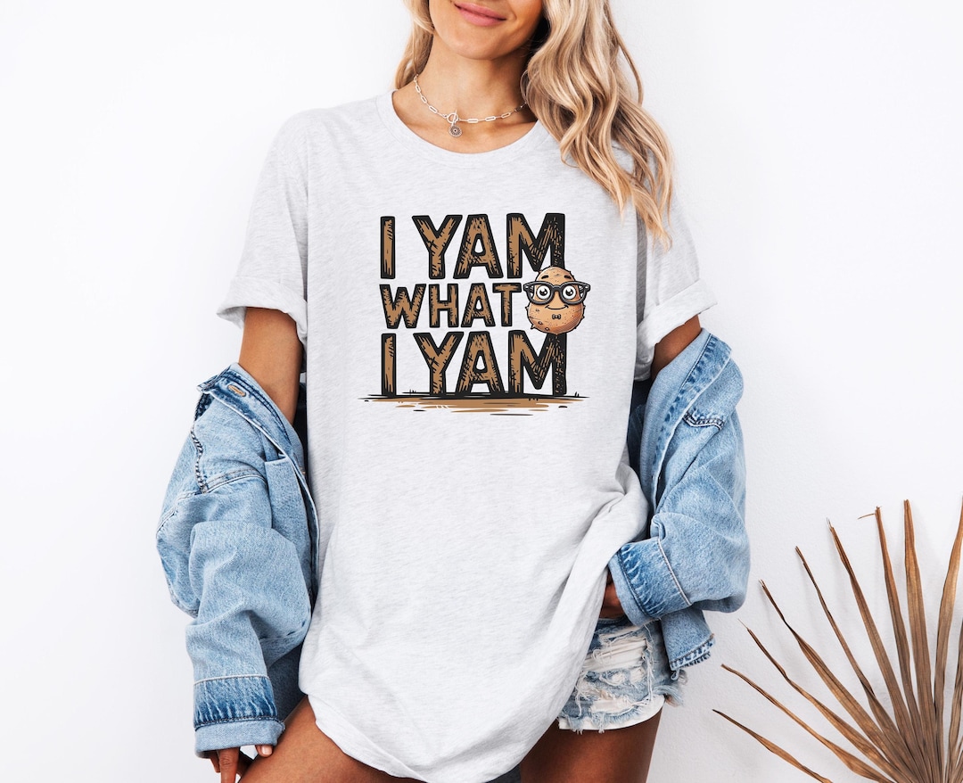 Funny I Yam What I Yam Unisex Tee Shirt, Cartoon Fan Gift, Humorous ...