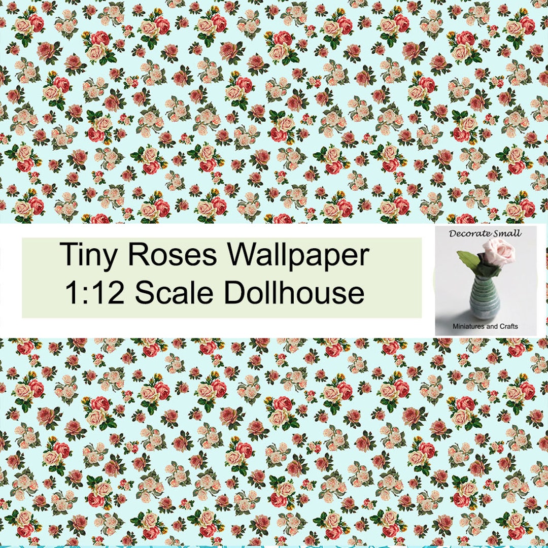 Tiny Roses Design Printable Paper for Dollhouse Wallpaper or Junk ...