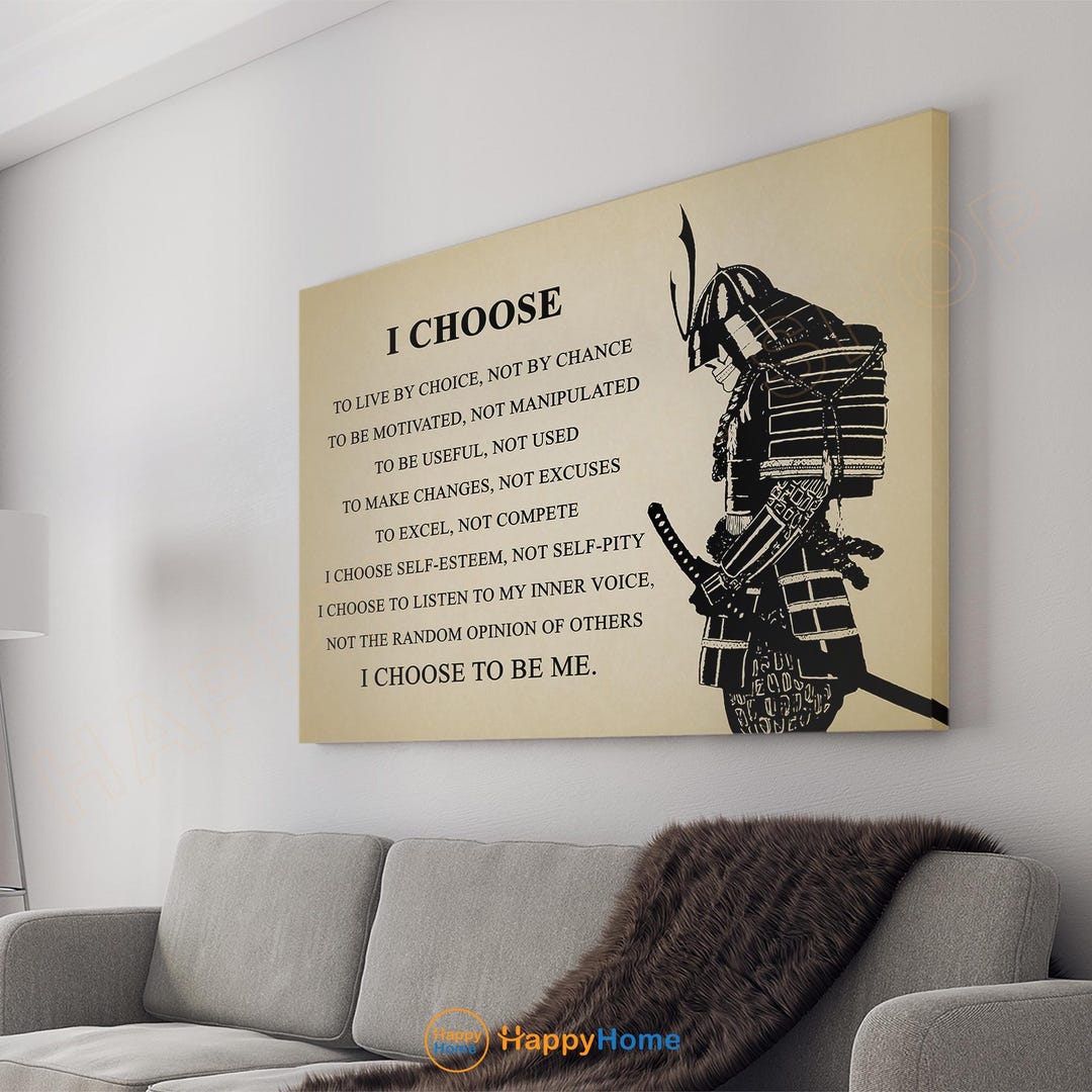 Samurai Warrior Poster Motivational Inspiration Quotes Poster I Choose ...