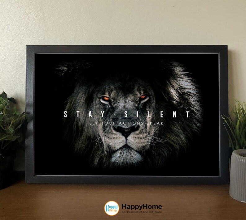 Lion Stay Silence Wall Art Motivational Quotes Inspirational Poster ...
