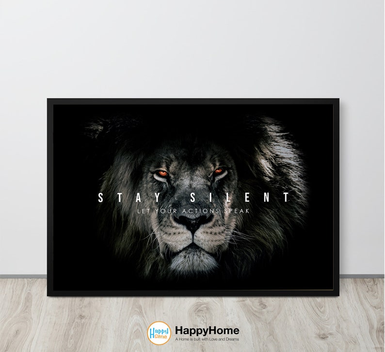Lion Stay Silence Wall Art Motivational Quotes Inspirational Poster ...