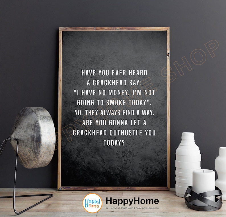 Motivation of a Crackhead Wall Art Motivational Quotes - Etsy