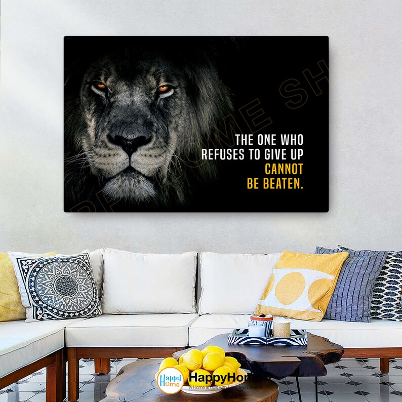 Lion Wall Art the One Who Refuses to Give up Cannot Be Beaten - Etsy