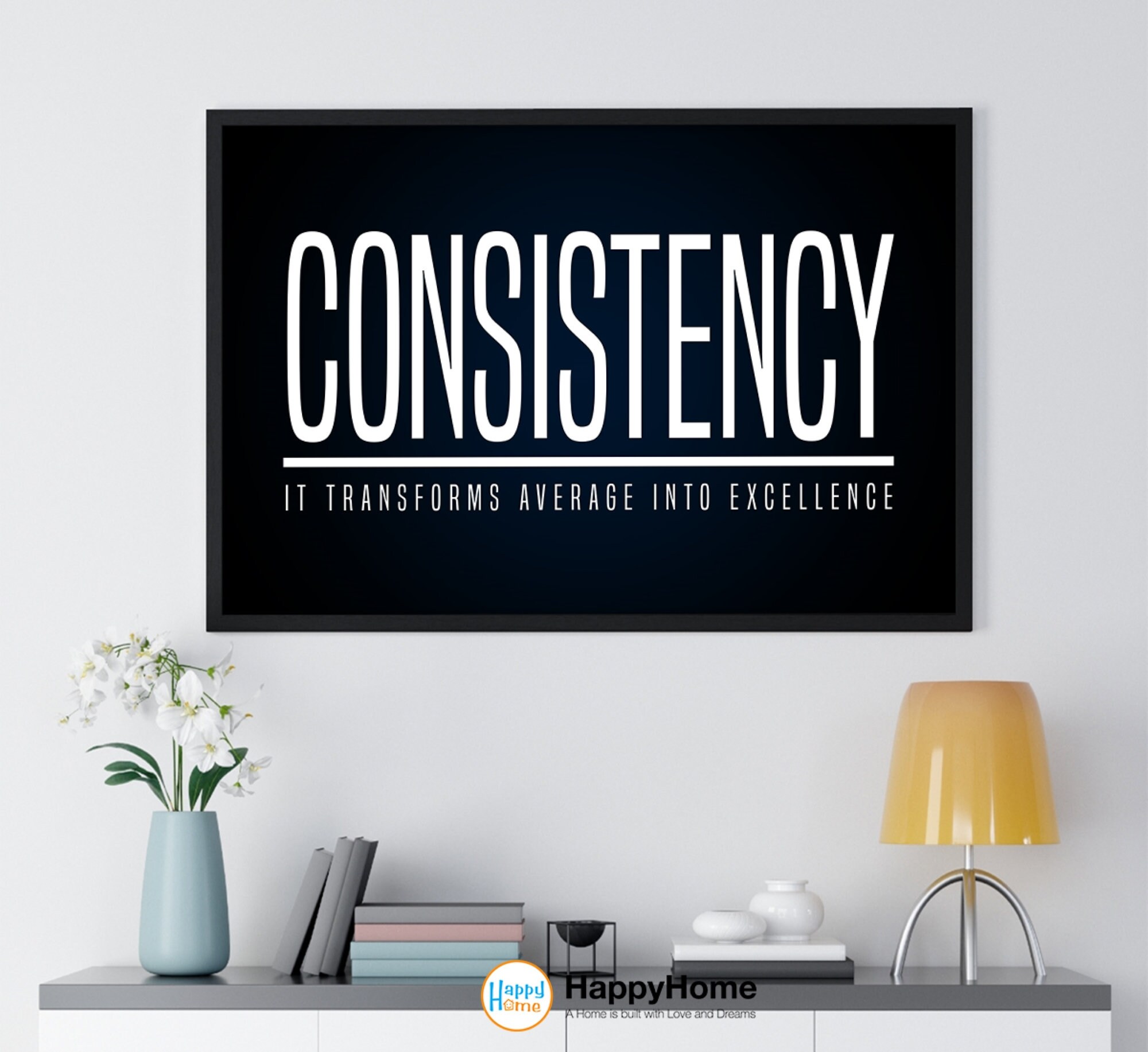 Consistency Definition Motivational Wall Art | Inspirational Wall Art ...