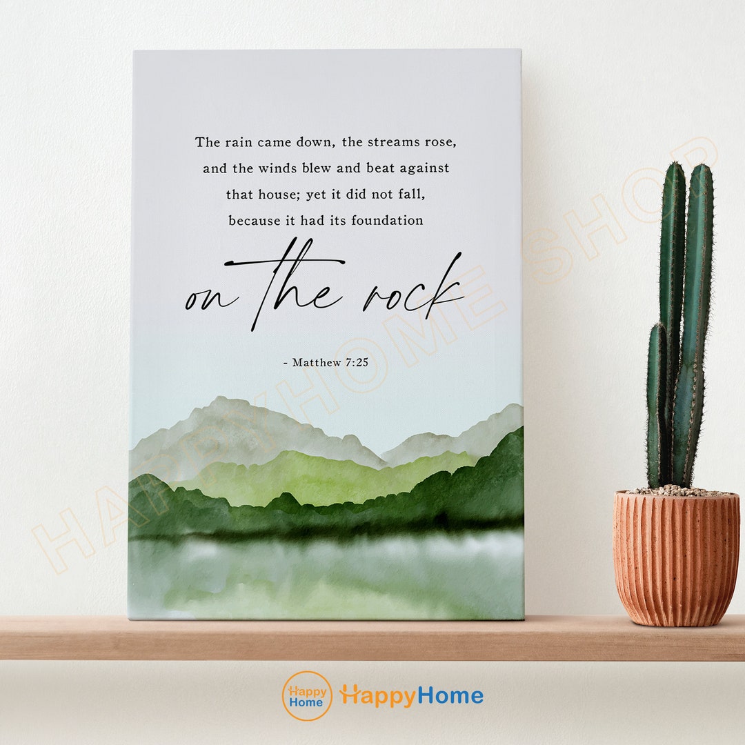 Matthew 7:25 Bible Verse Wall Art the Rain Came Down Scripture Quote ...