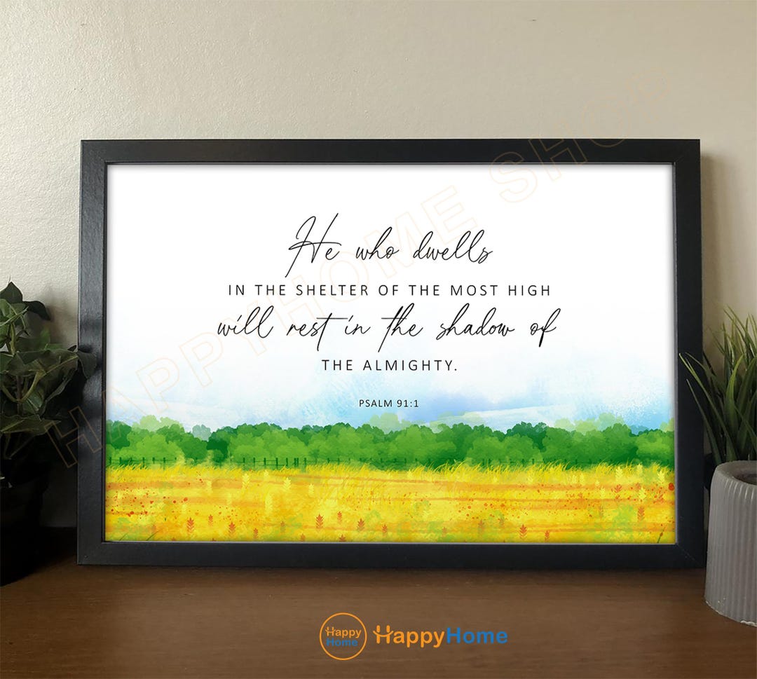 Psalm 91:1 He Who Dwells in the Shelter Bible Verse Wall Art Scripture ...