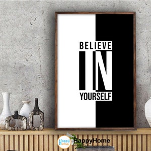 Believe in Yourself Motivational Wall Art Print | Inspirational Wall ...