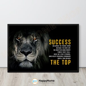 Lion Wall Art Success Belongs to Those Who Refuse to Give up ...
