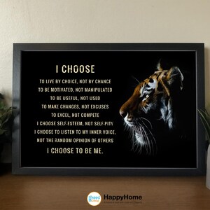 Tiger Poster Motivational Inspiration Quotes Wall Art - I Choose to Be ...
