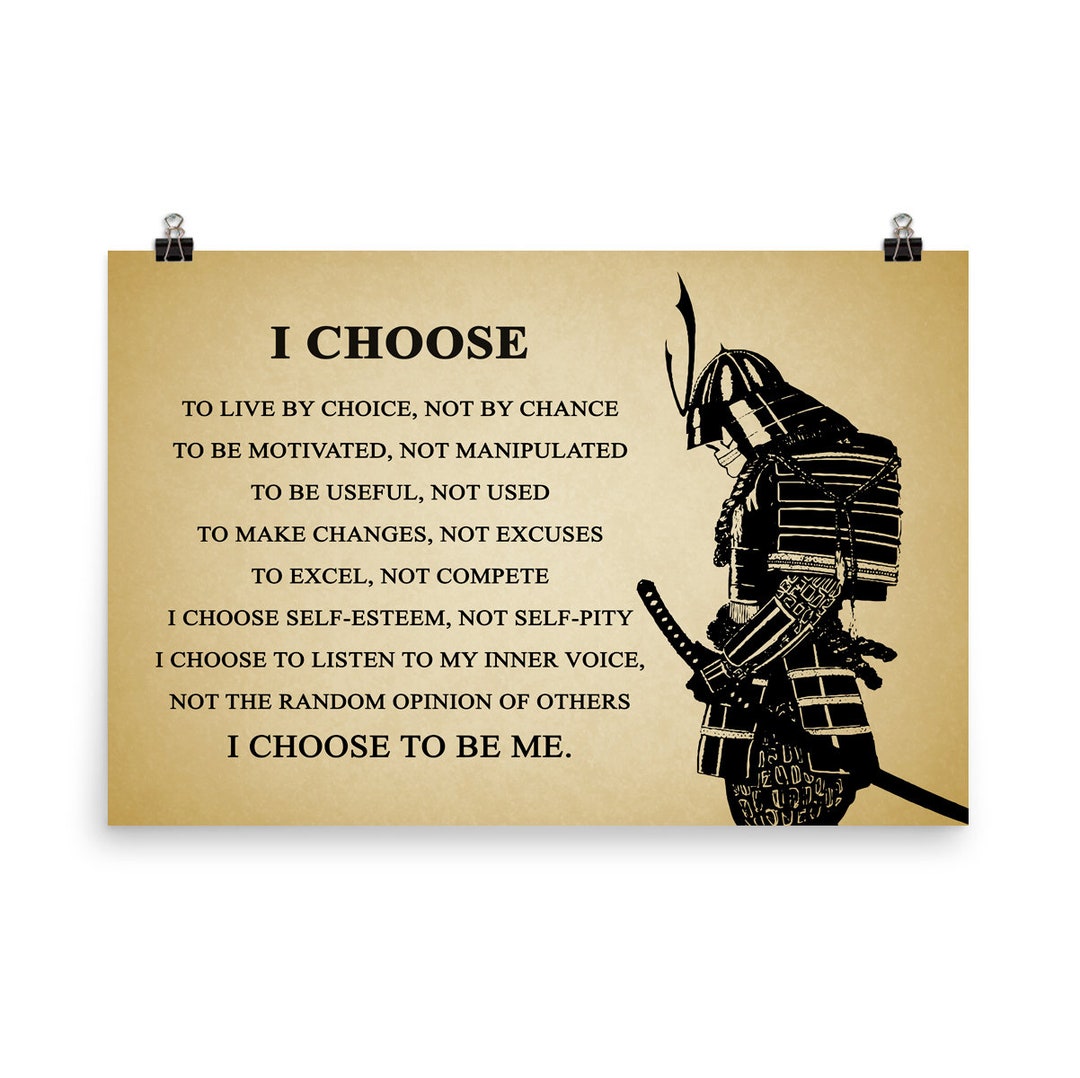 Samurai Warrior Poster Motivational Inspiration Quotes Poster I Choose ...