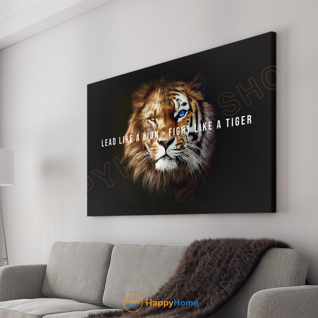 Lion & Tiger Wall Art Lead Like A Lion Fight Like A Tiger Motivational ...
