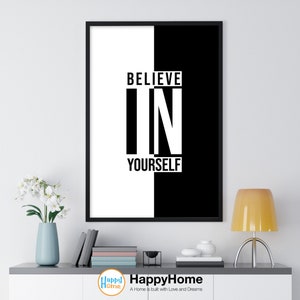 Believe in Yourself Motivational Wall Art Print | Inspirational Wall ...