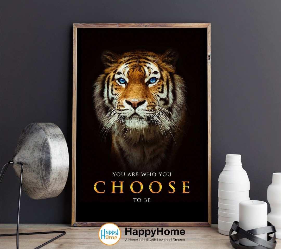 Tiger Poster Motivational Quotes Inspirational Wall Art You Are Who You ...