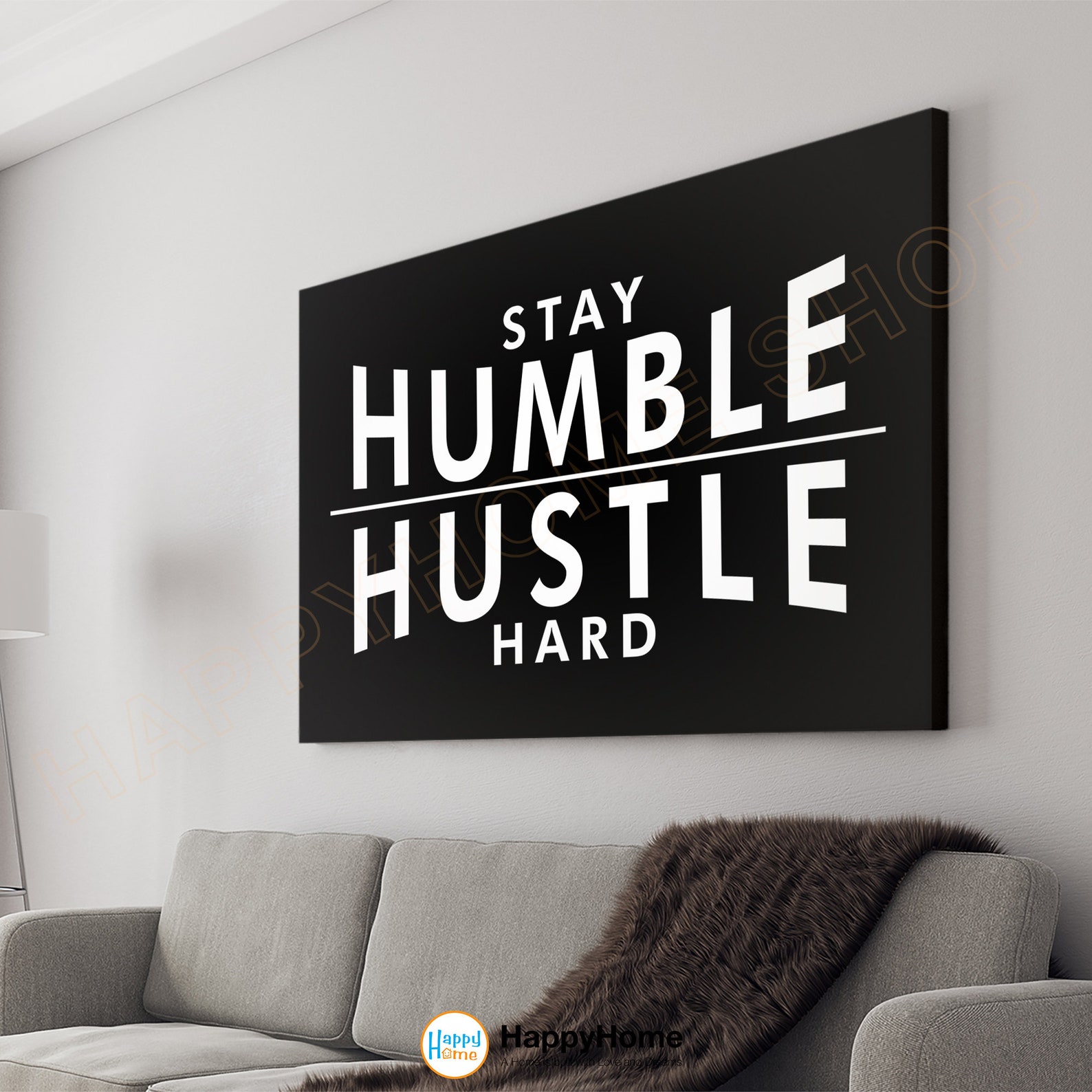 Stay Humble Hustle Hard Wall Art Motivational Quotes Inspirational Art ...