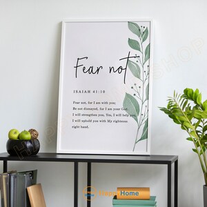 Isaiah 41:10 Fear Not Bible Verse Scripture Quote Prints | Christian ...