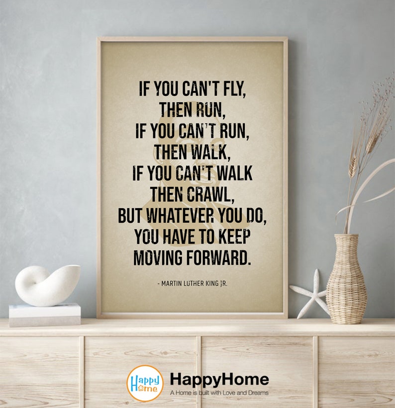 Martin Luther King Jr. Quotes Keep Moving Forward Motivational - Etsy