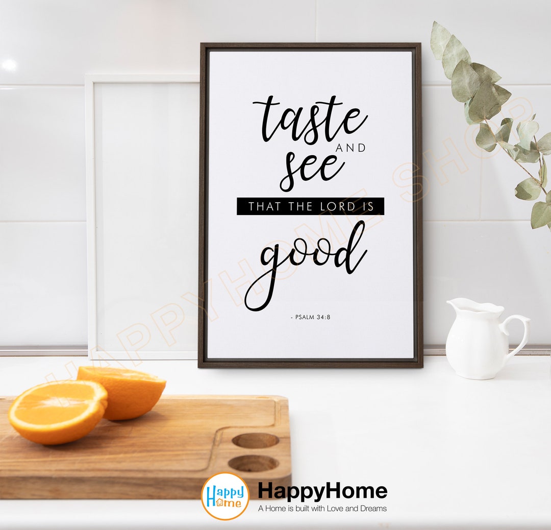 Taste and See That the Lord is Good Psalm 34:8 Wall Art Dining Room ...