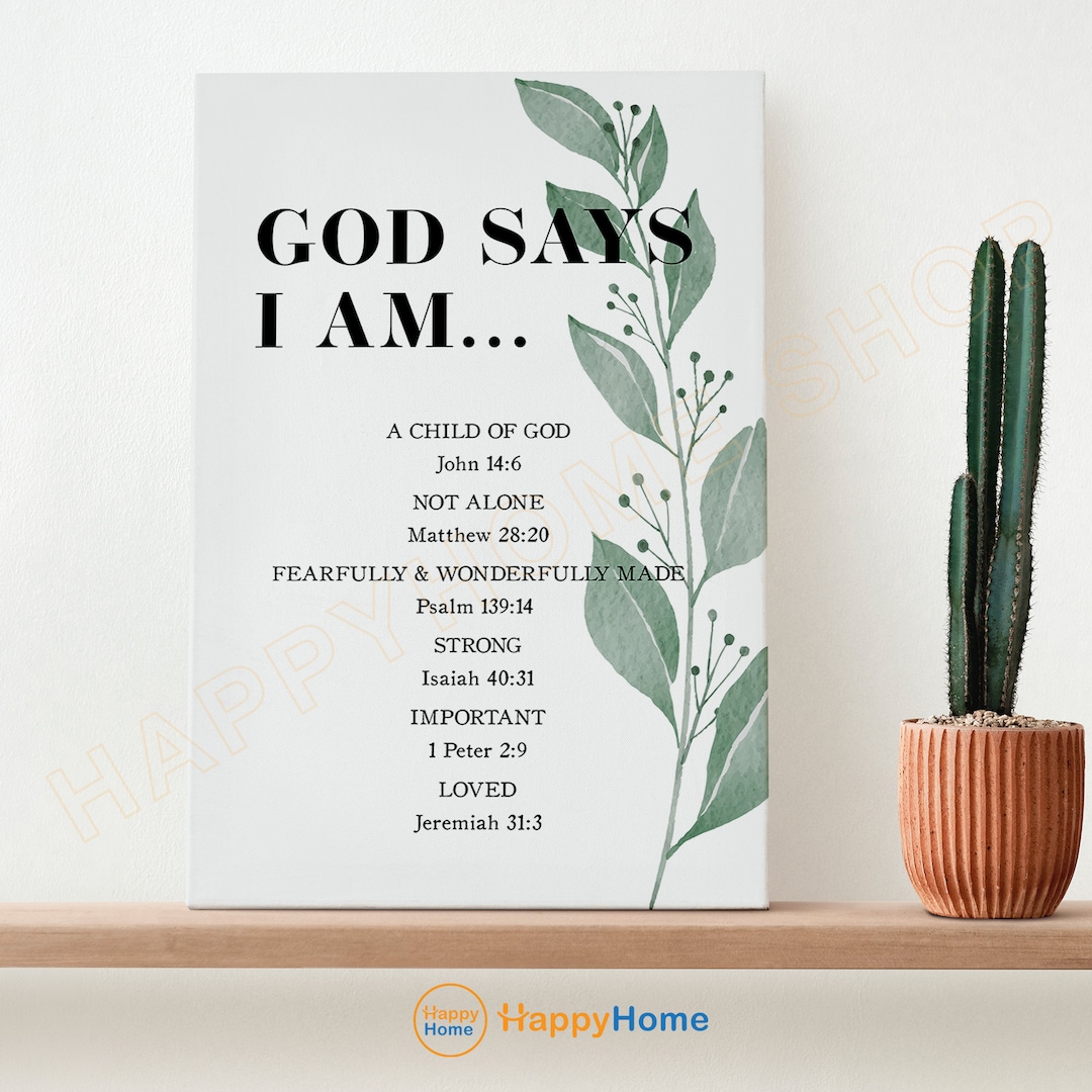 God Says I Am Bible Verse Wall Art Scripture Prints Christian Bible Art ...