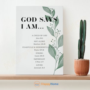 God Says I Am Bible Verse Wall Art Scripture Prints Christian Bible Art ...
