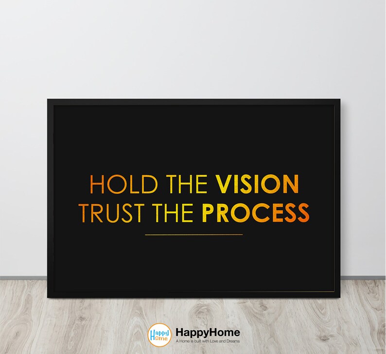 Hold the Vision Trust the Process Wall Art Motivational Quote ...