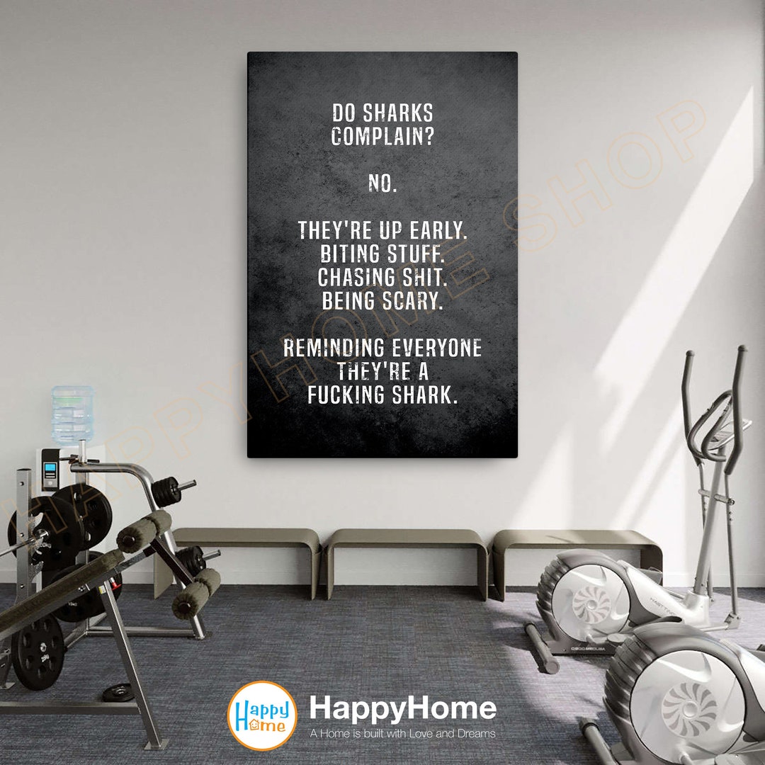Do Sharks Complain Wall Art Workout Room Decor Gym Poster Fitness Sign ...