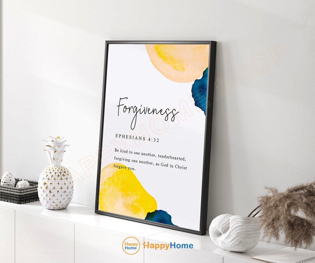 Ephesians 4:32 Forgivene Bible Verse Scripture Quote Prints | Christian ...