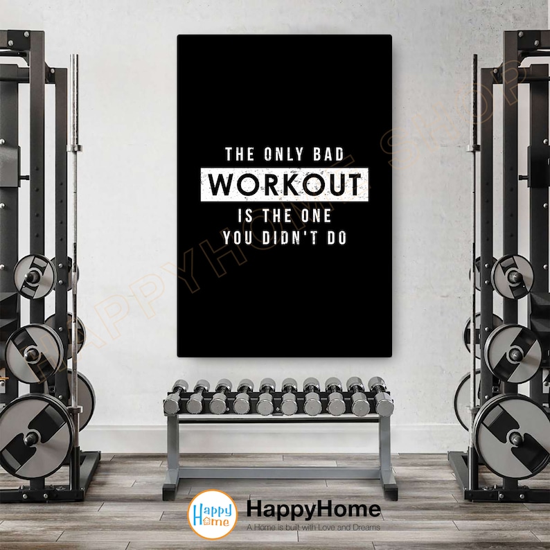 The Only Bad Workout is the One You Didn't Do Home Gym - Etsy