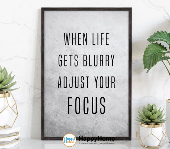 Focus Picture Quotes