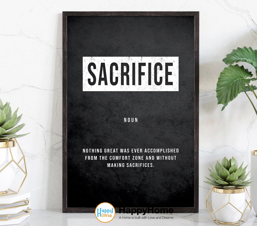 Sacrifice Definition Poster Motivational Wall Art | Inspirational Wall ...