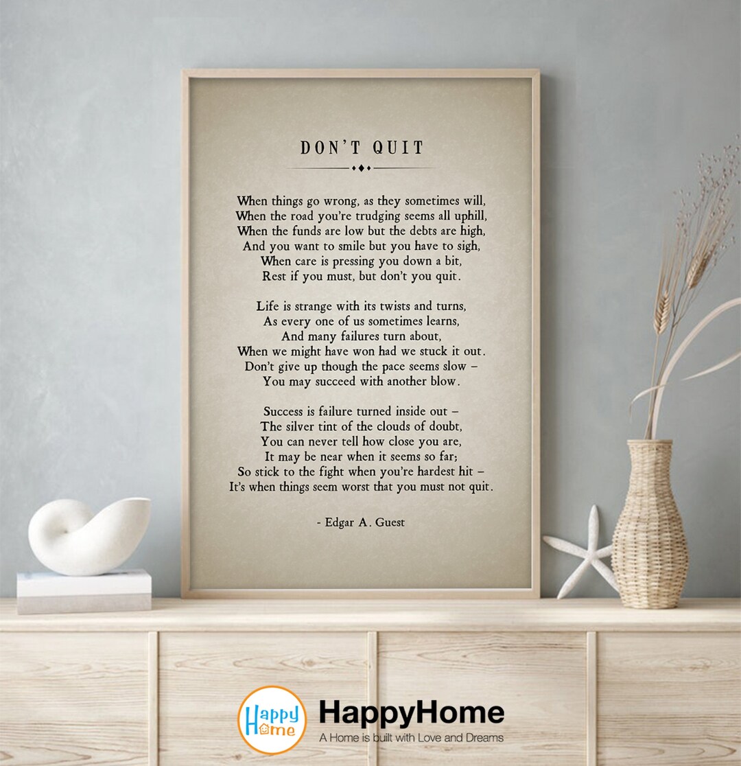 Edgar A. Guest Don't Quit Wall Art Motivational Quotes Poster | Edgar A ...