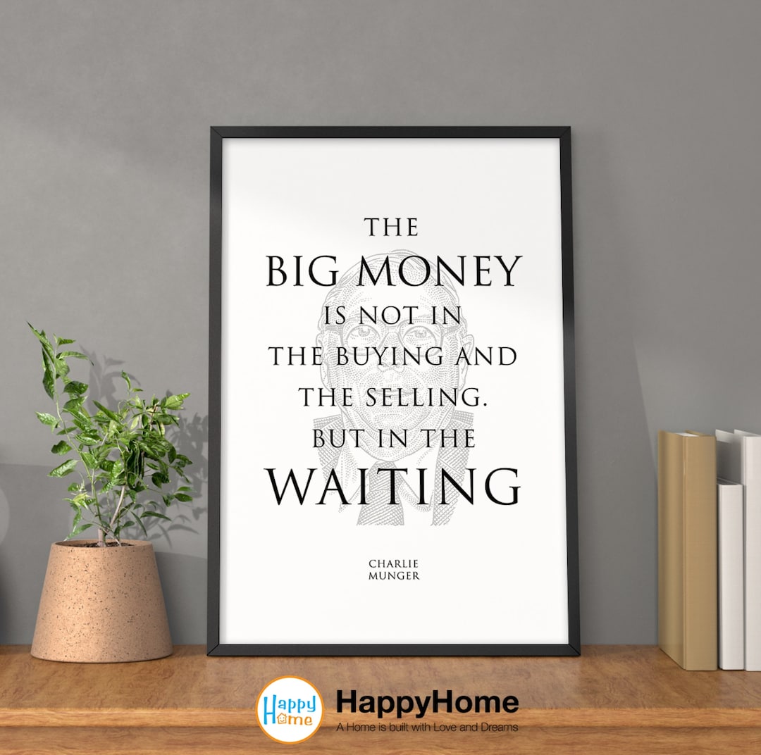 Charlie Munger Wall Art the Big Money in the Waiting Motivational ...