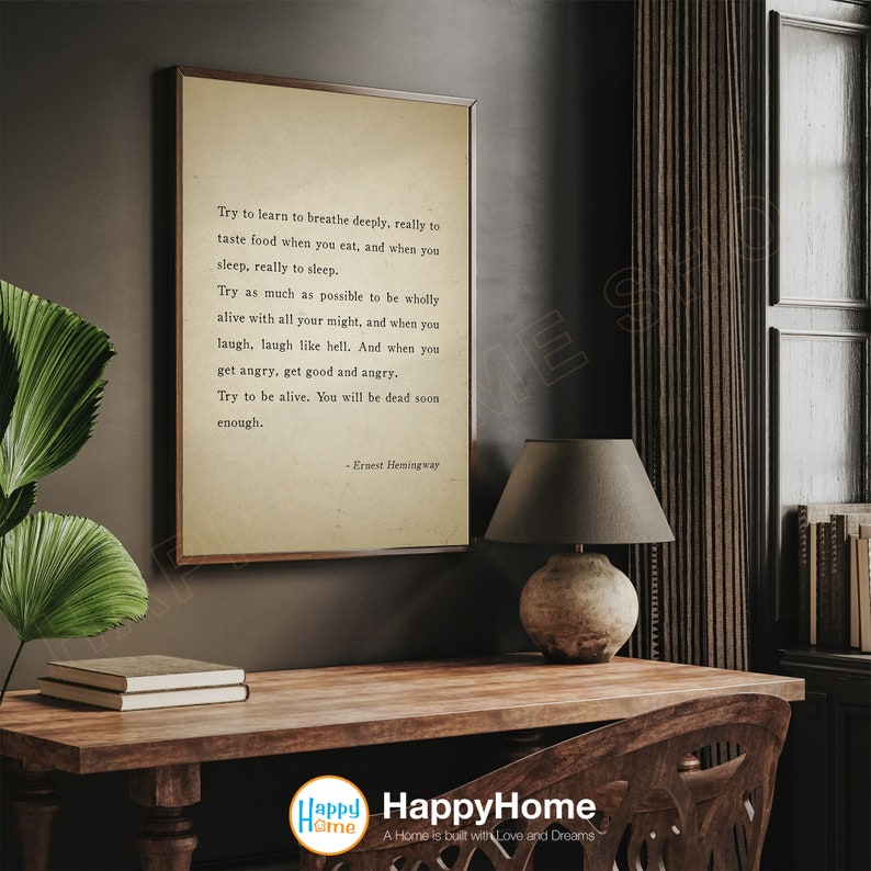 Ernest Hemingway Quote Wall Art Try to Learn to Breathe Deeply ...