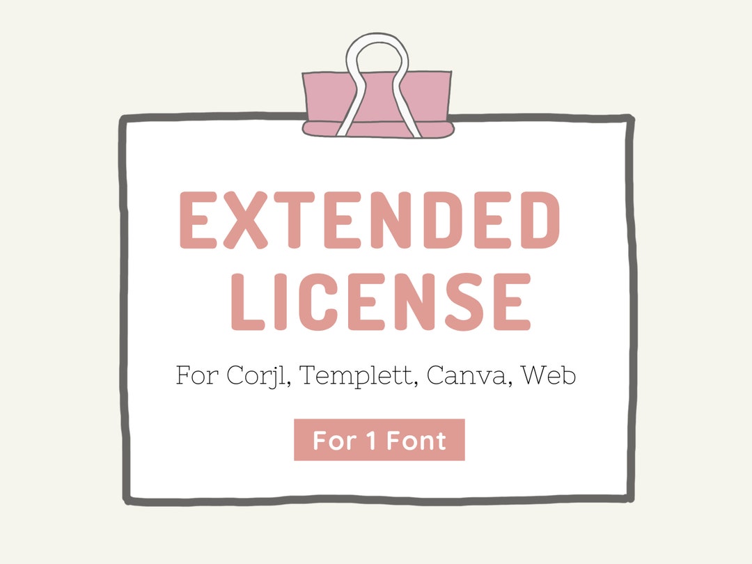 Extended COMMERCIAL LICENSE for Use of 1 FONT - Etsy