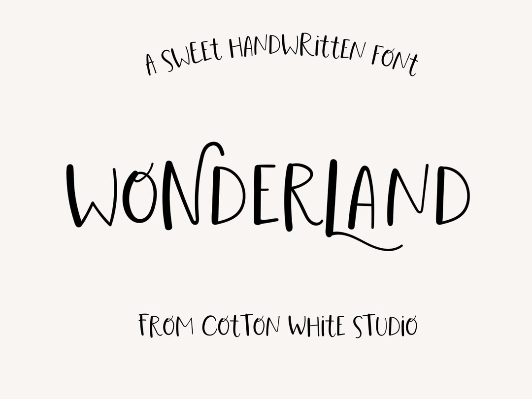 Wonderland | Fun & Quirky Handwritten Font - TTF / OTF | Playful Font ...