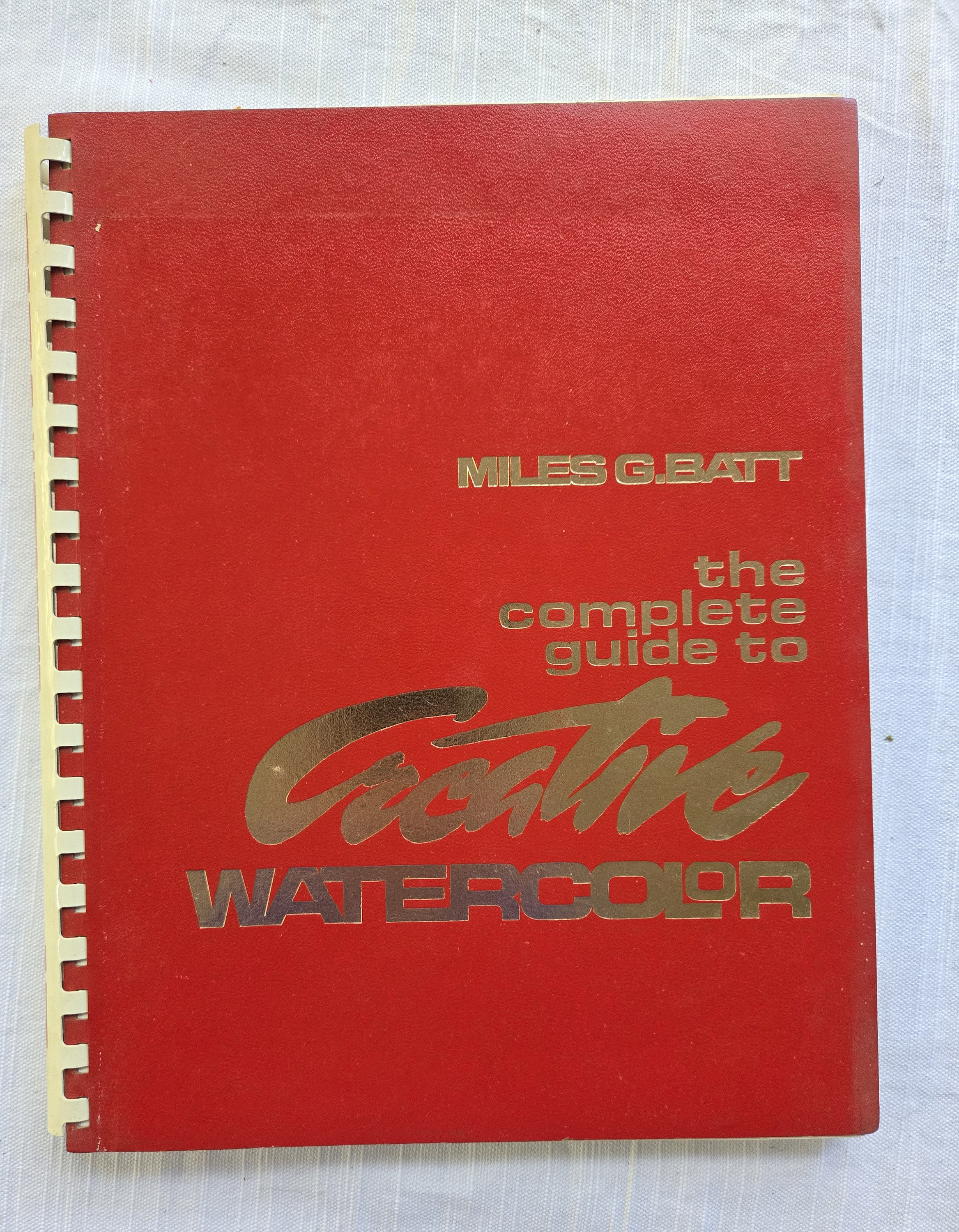 1988 the Complete Guide to Creative Watercolor - Softcover by Miles G ...